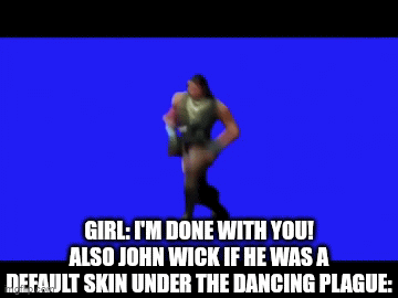 Default Fortnite dance - Imgflip