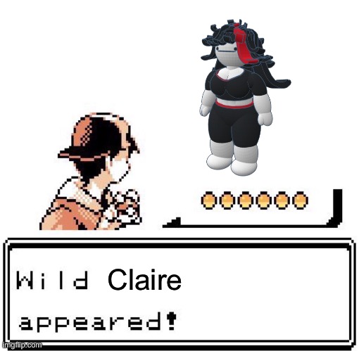 A wild claire appeared! - Imgflip