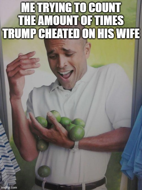 I know someone whose girlfriend rejected Trump - Imgflip