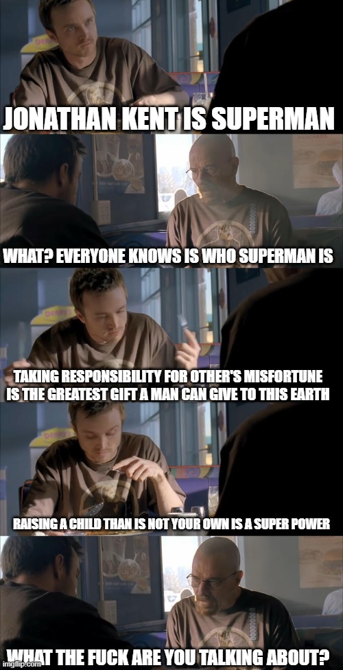 Jesse WTF are you talking about? - Imgflip