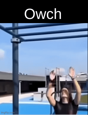 Painful fail - Imgflip