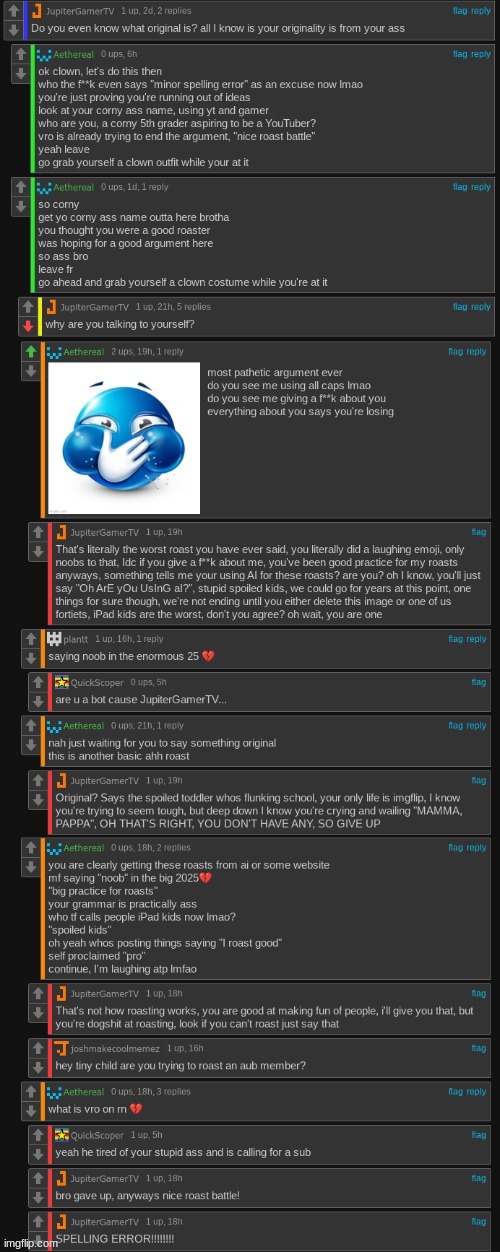 y'all really on this 7 year old imbecile's side? - Imgflip