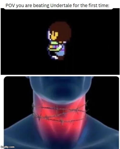 who the fuck puts barbed wire around their throat while playing undertale - Imgflip
