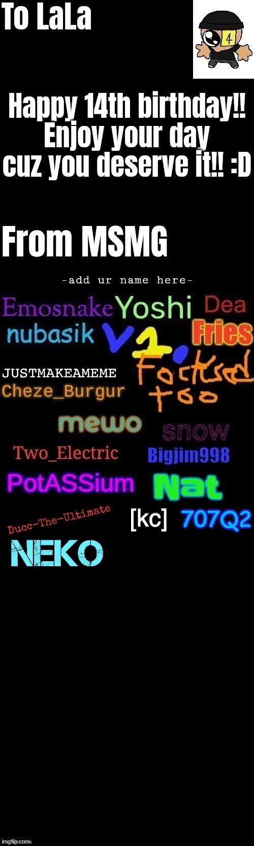 Have a good birthday bro, I wish this chapter of your life to be ...