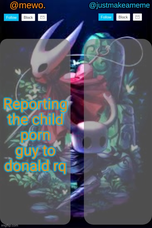 mewo and justmakeameme shared temp - Imgflip