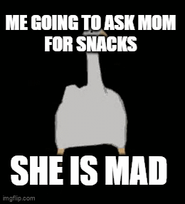 Asking for snacks - Imgflip