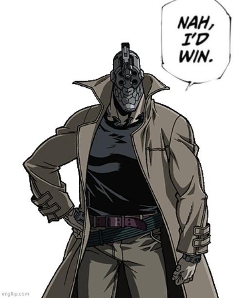 nah I'd win - Imgflip
