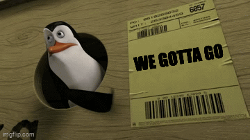 Gotta go - Imgflip