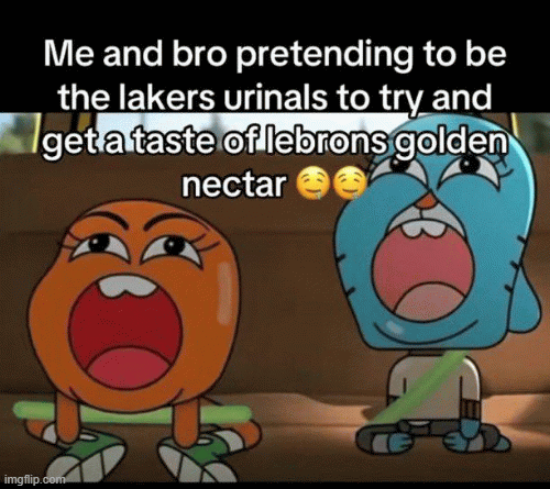 Me and bro pretending to be the lakers urinals to try and get a taste of lebrons golden nectar ...