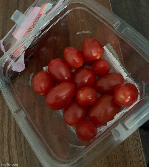 Grape tomatoes >>>>>> - Imgflip