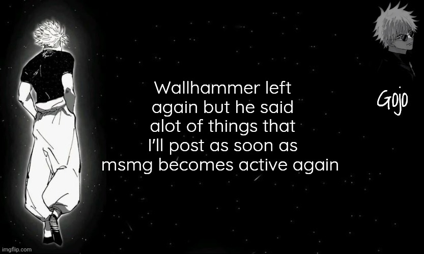 Gojo announcement template V9 - Imgflip