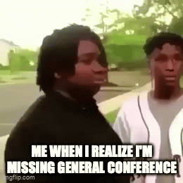 General Conference - Imgflip