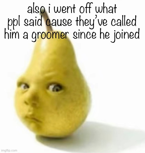 Da pear baby - Imgflip