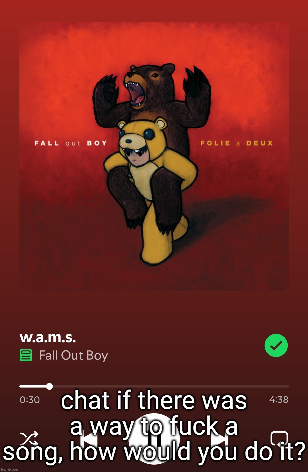 wish this song would w.a.m. my ass honestly - Imgflip