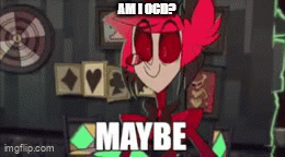 Alastor maybe - Imgflip