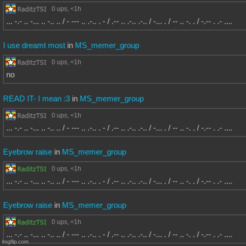 the disappointment you must feel when you check your notification just for it to be this Morse ...