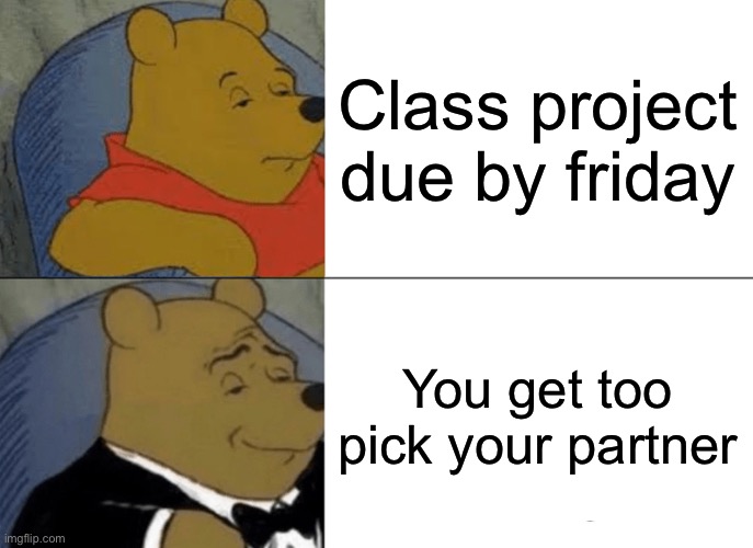 Tuxedo Winnie The Pooh Meme - Imgflip