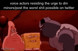 SpongeBob resisting the urge to - Imgflip