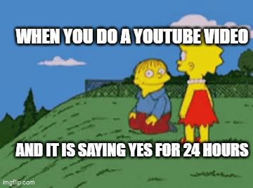 Saying Yes for 24 Hours - Imgflip