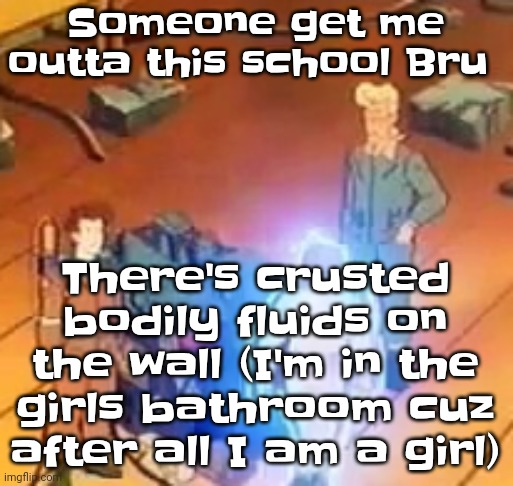 And it's mildly moldy - Imgflip