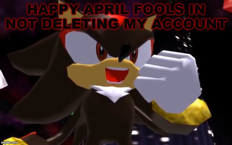 happy april fools - Imgflip