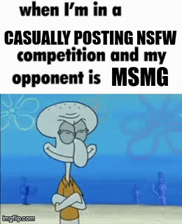 when i'm in a competition and my opponent is GIF Generator - Imgflip