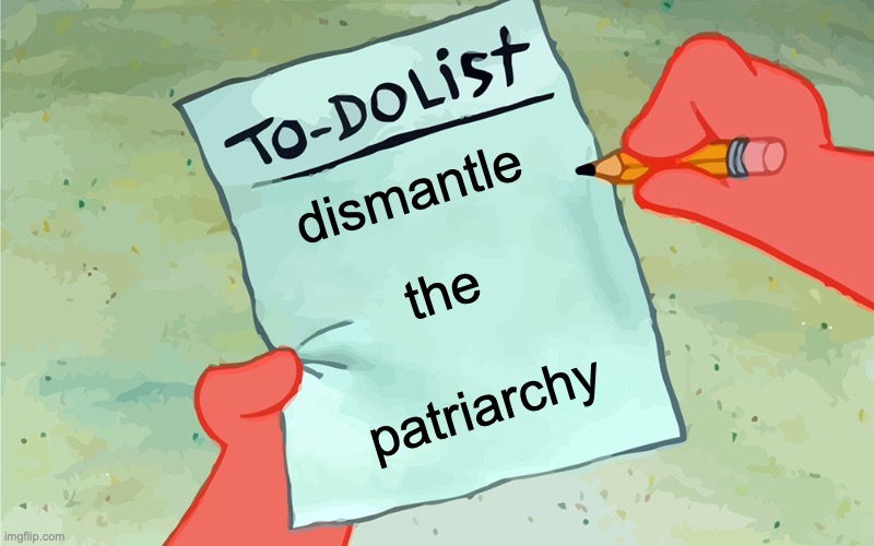 patrick to do list actually blank - Imgflip