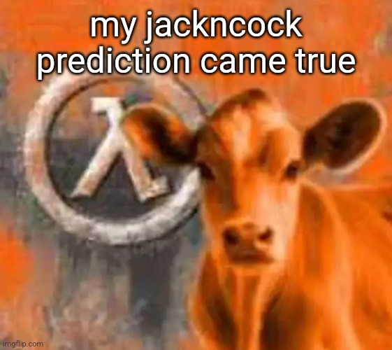 Calf-Life 1 - Imgflip