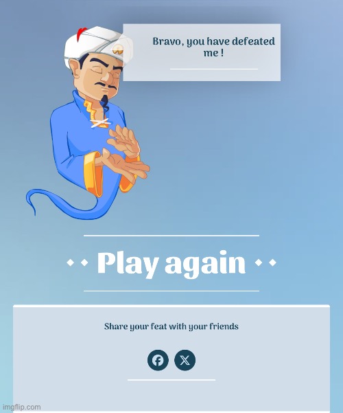 I BEAT AKINATOR! - Imgflip