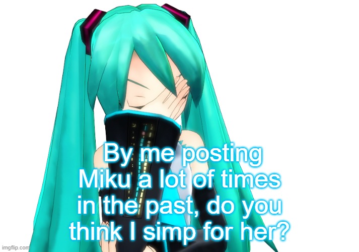 Miku Facepalm - Imgflip