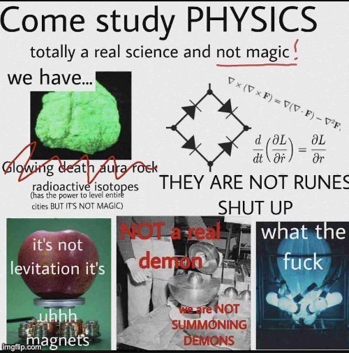 Image tagged in memes,funny,demon core,physics,we are not summoning deemonz - Imgflip