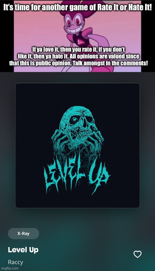 Rate It or Hate It: Level Up by Raccy - Imgflip