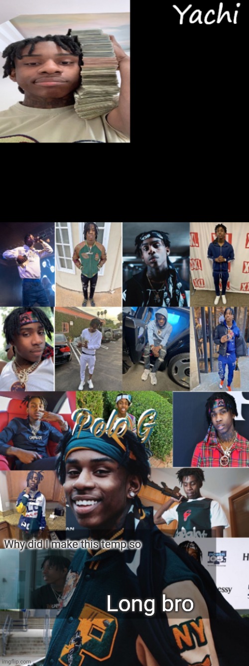 Yachi's polo g temp - Imgflip
