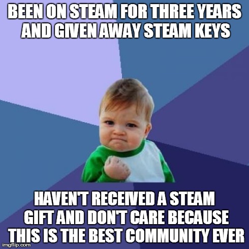 Been on steam for three years... - Imgflip