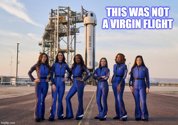 6 women riding in giant phallus shaped rocket yesterday and no memes ...
