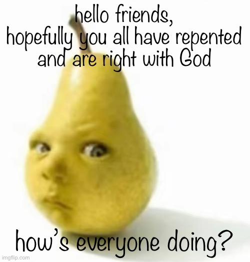 Da pear baby - Imgflip
