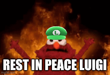 RIP LUIGI - Imgflip