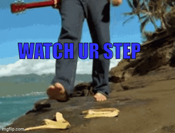 Slipping on banana peels - Imgflip