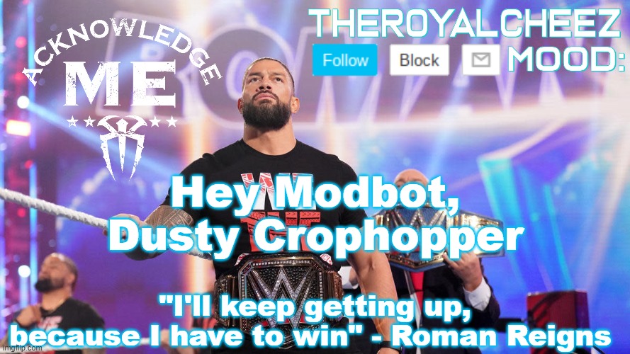 Cheez's Roman Reigns Temp V3 - Imgflip