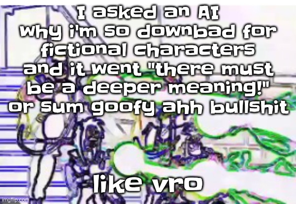 Horrendously bright - Imgflip