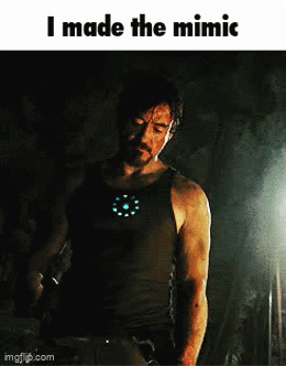 i made the mimic for scott and steel wool - Imgflip