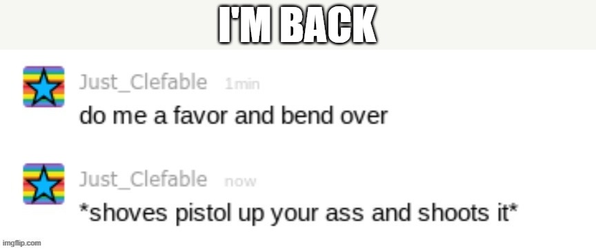 just clefable shoves a pistol up your ass and shoots it - Imgflip