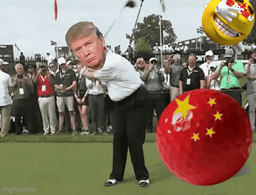 Trump continues attempting to tee-riff off with China. Lol - Imgflip