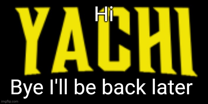 Yachi title card - Imgflip