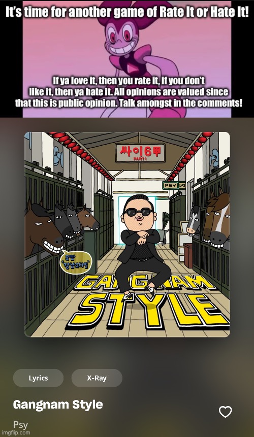 Rate It or Hate It (2010’S REVIVAL): Gangnam Style by Psy - Imgflip