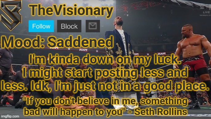 I'm not leaving, but I won't be here often. - Imgflip