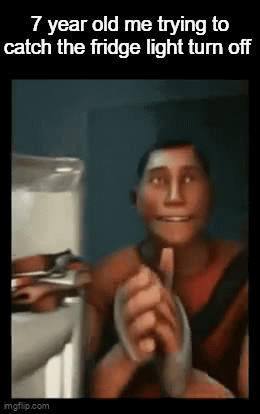 Scout opening the fridge - Imgflip