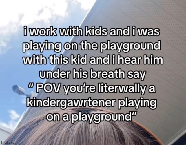 Little bro can already use POV better than most adults, god speed - Imgflip