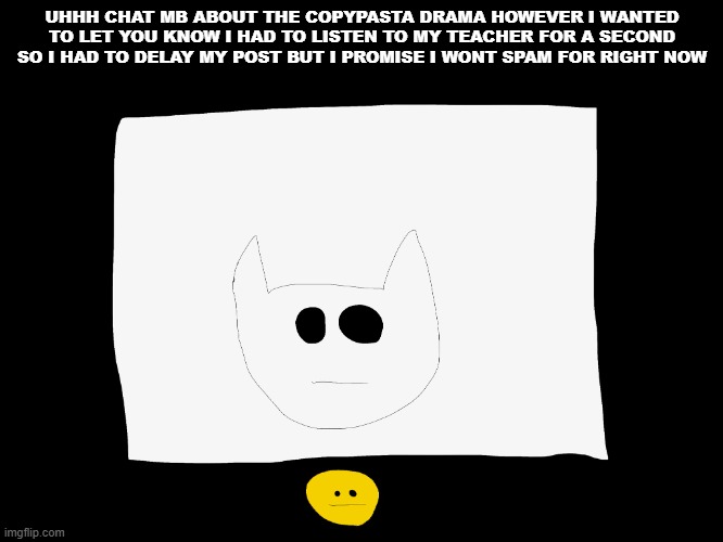 Cato bored - Imgflip