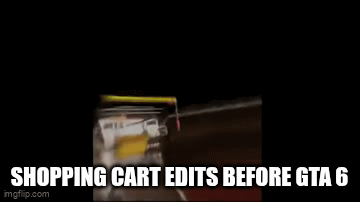 A shopping cart edit - Imgflip